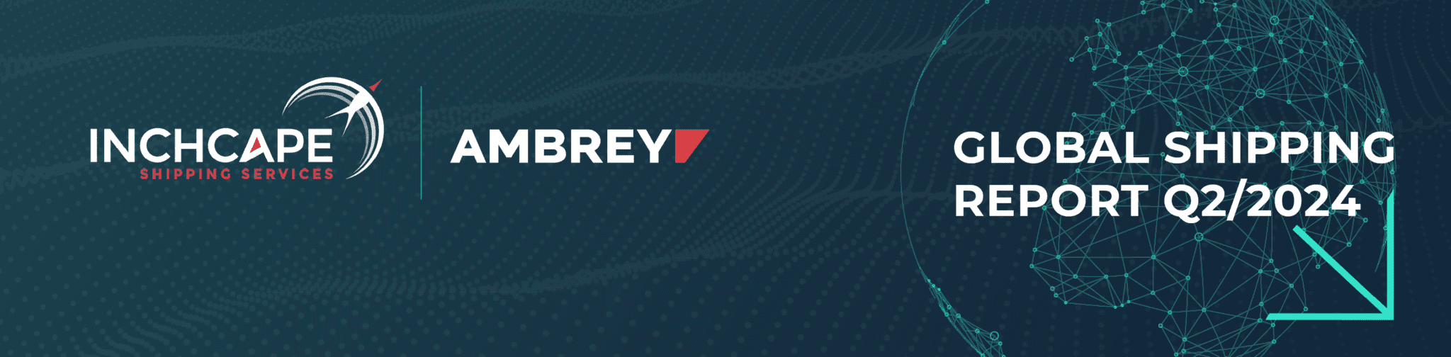 Global Shipping Report Webinar – Q2/2024 - Inchcape Shipping Services